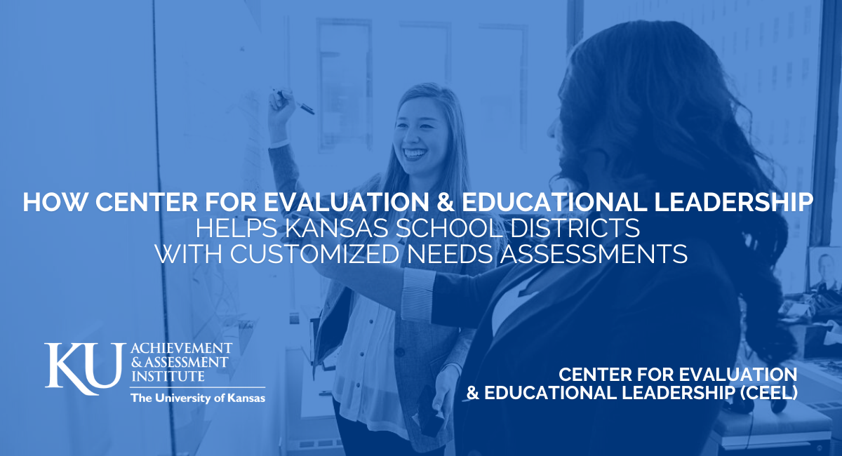 How AAI’s Center for Evaluation & Educational Leadership Helps Kansas ...